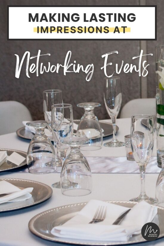 Networking Event Tips: Making Lasting Connections - Modern Mommsie